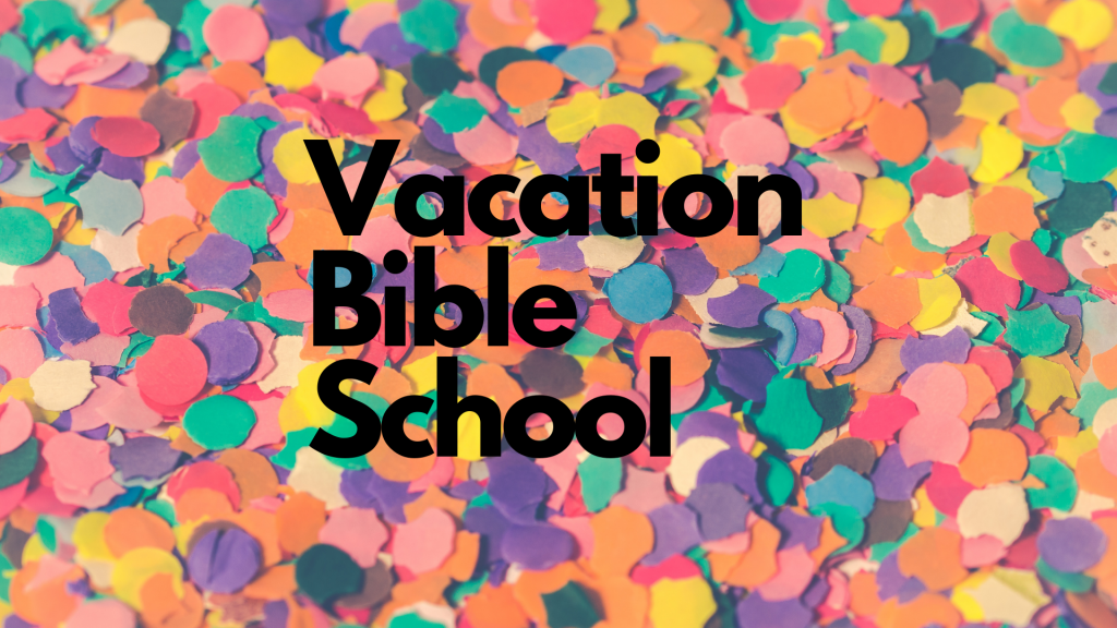 Vacation Bible School – St. Luke Evangelical Lutheran Church