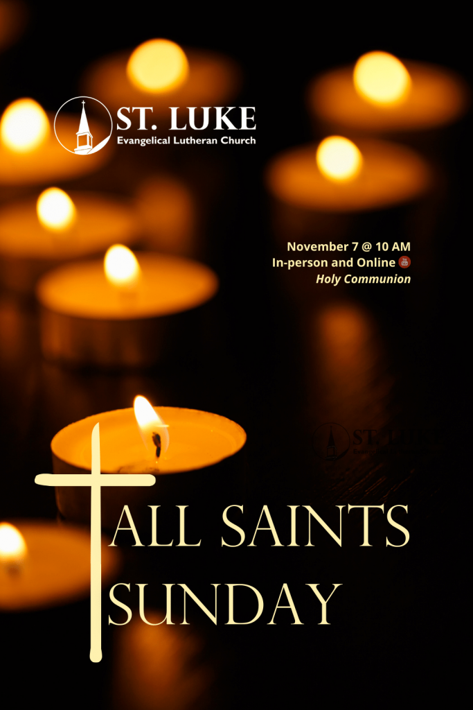 2021-1107 St Luke All Saints Sunday Web – St. Luke Evangelical Lutheran Church