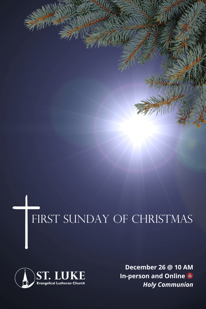 2021-1226 St Luke 1st Sunday of Christmas Web – St. Luke Evangelical ...